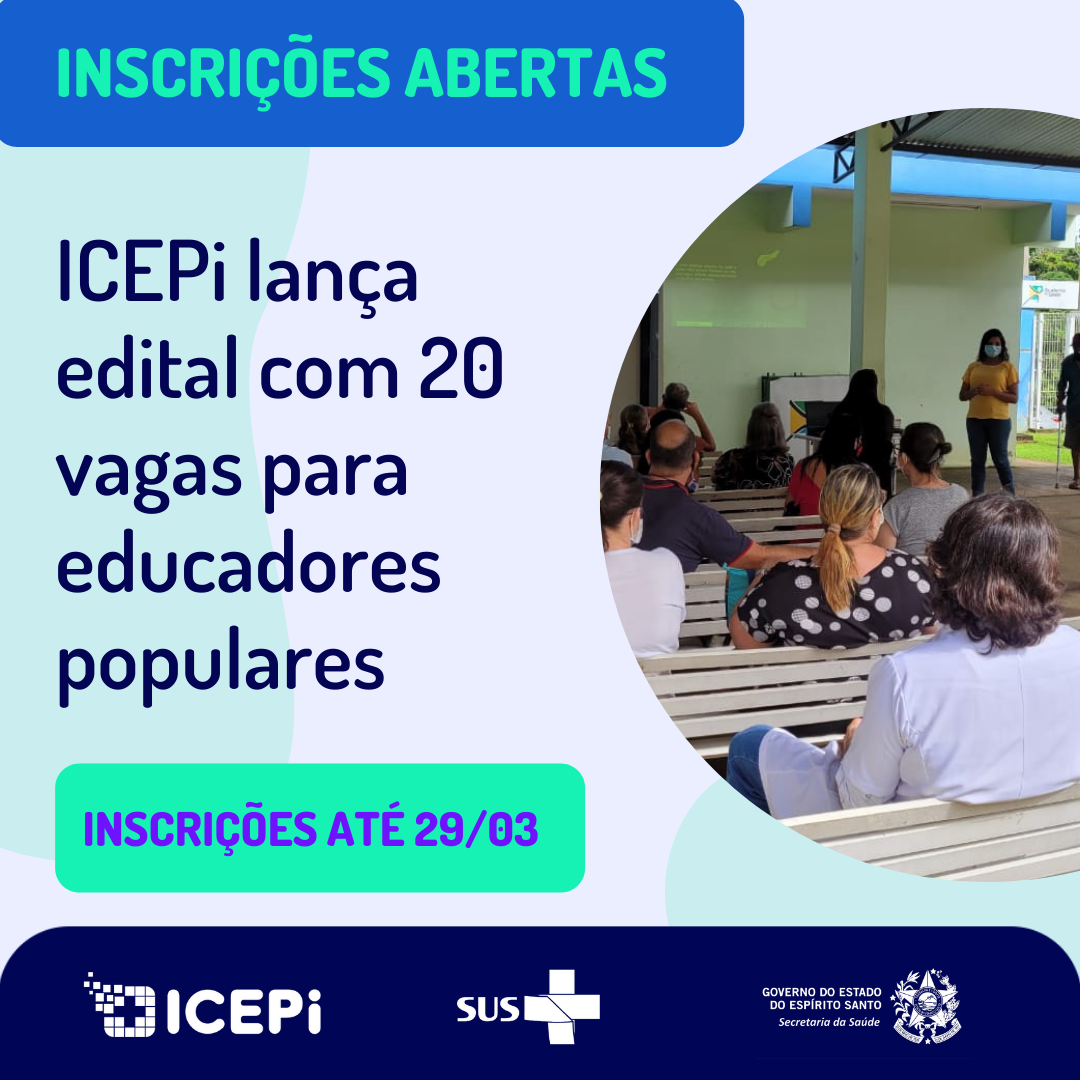 ICEPi - ICEPi lança edital com 20 vagas para projeto de Educação Popular